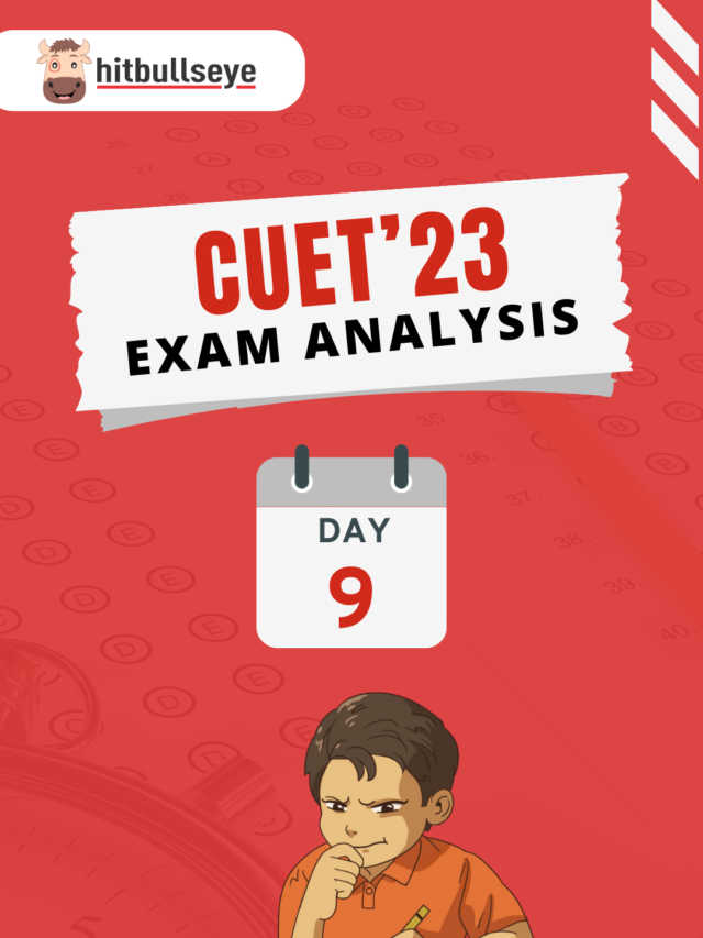 CUET 2023 analysis Day-9 | Hitbullseye